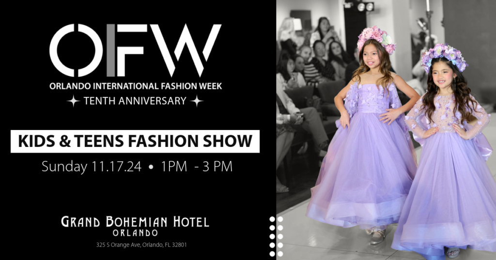 Orlando International Fashion Week | The City Beautiful: Where Fashion ...